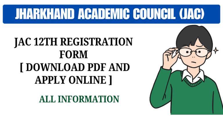 JAC 12th Registration Form Fill Up 2025 [ यहां से करें आवेदन ]